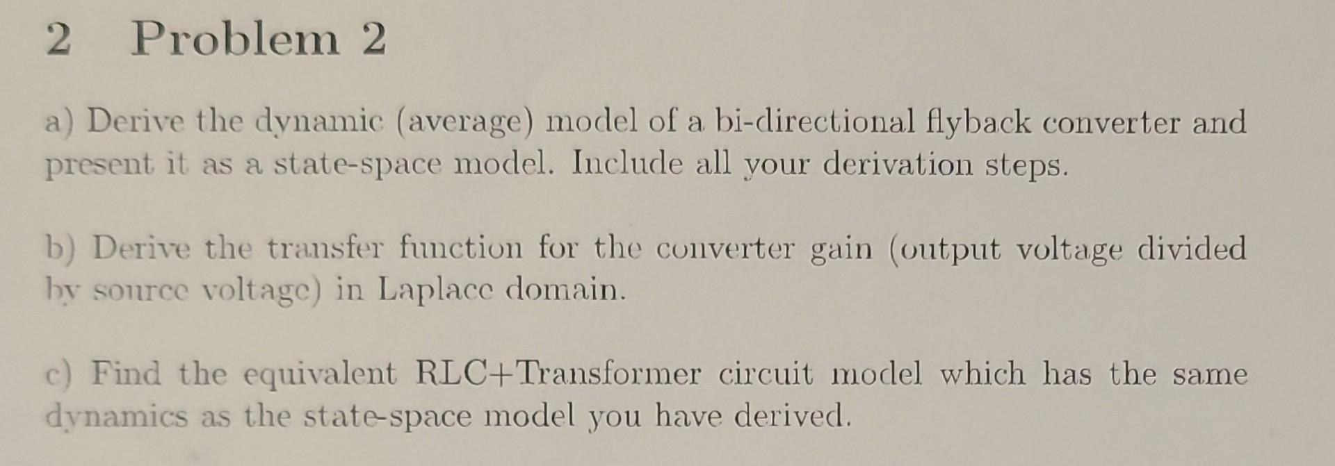 Solved 2 Problem 2 a) Derive the dynamic (average) model of | Chegg.com