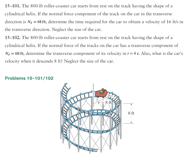 Solved 15-101. ﻿The 800-lb roller-coaster car starts from | Chegg.com