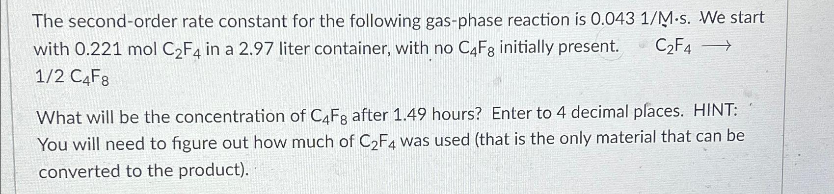 Solved The second-order rate constant for the following | Chegg.com