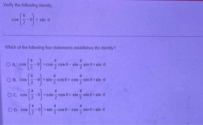 Solved Verify the following identity. cos(2π−θ)=sinθ Which | Chegg.com