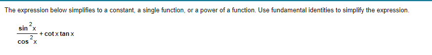 Solved The expression below simplifies to a constant, a | Chegg.com