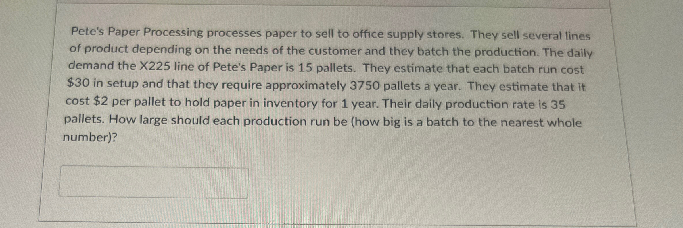 Pete's Paper Processing processes paper to sell to | Chegg.com