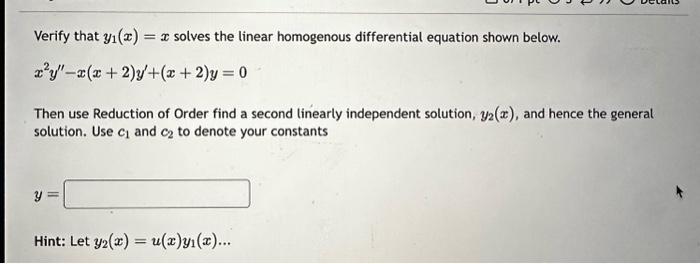 Solved Verify that y1(x)=x solves the linear homogenous | Chegg.com