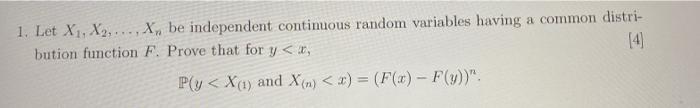 Solved 1. Let X1, X2, ..., X, be independent continuous | Chegg.com