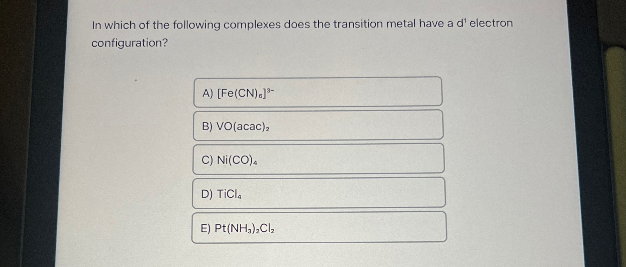 Solved In which of the following complexes does the | Chegg.com