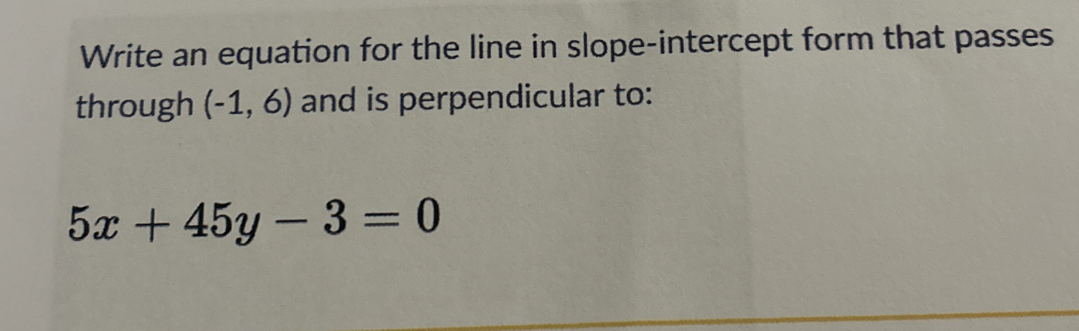 Solved Write an equation for the line in slope-intercept | Chegg.com