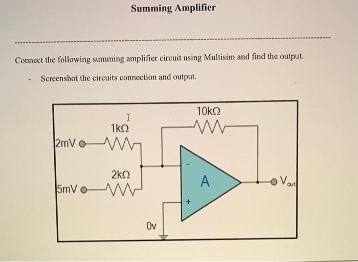Solved Summing Amplifier Connect the following summing | Chegg.com