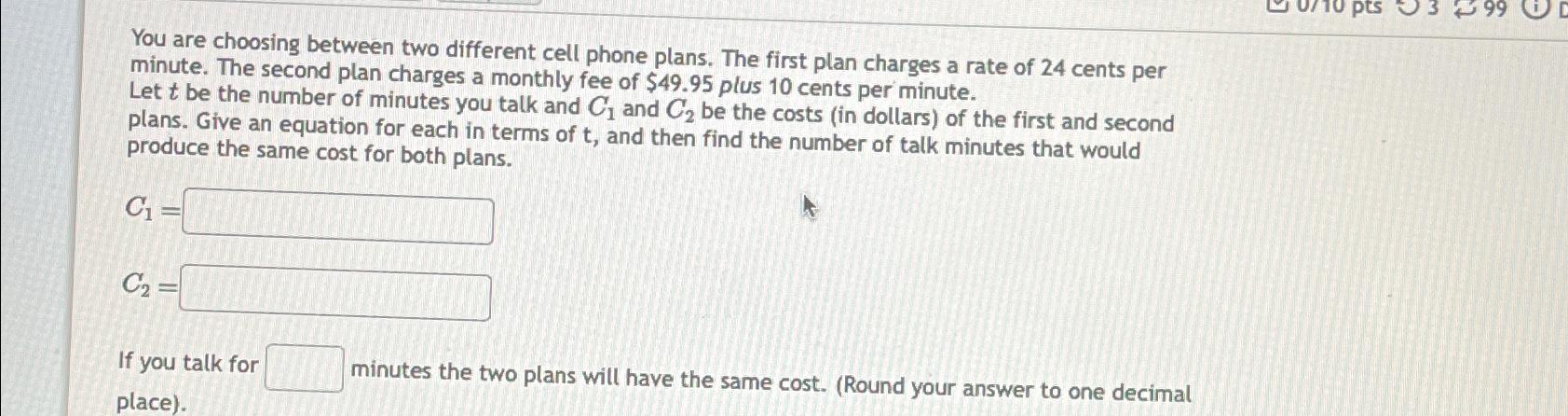 Solved You are choosing between two different cell phone | Chegg.com