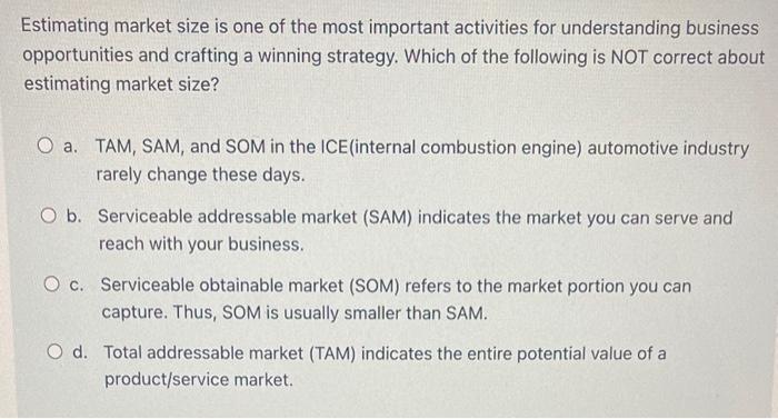 Solved Estimating market size is one of the most important | Chegg.com