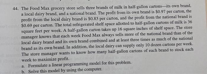 Solved 44. The Food Max grocery store sells three brands of | Chegg.com