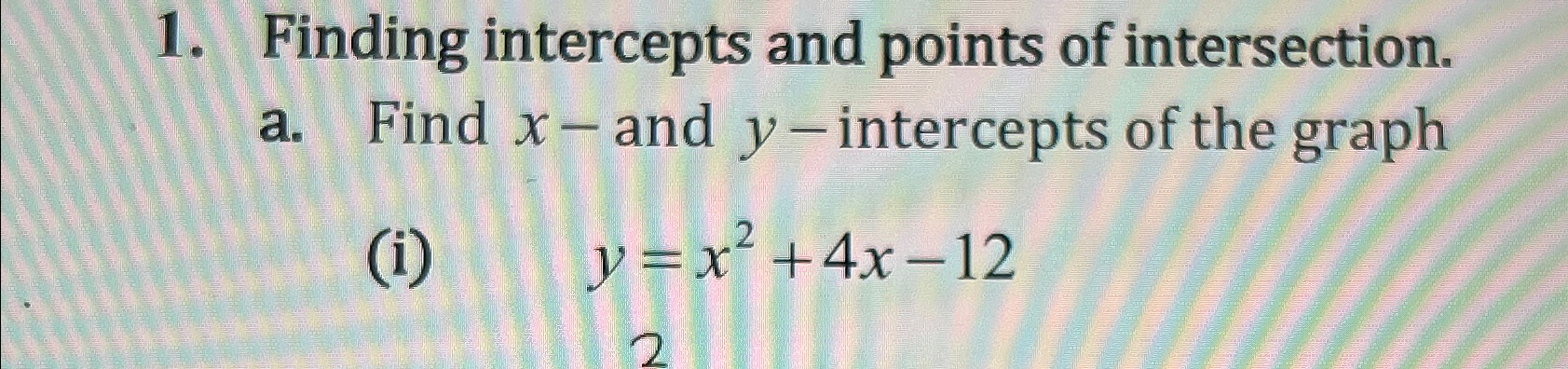 Solved Finding intercepts and points of intersection.a. | Chegg.com