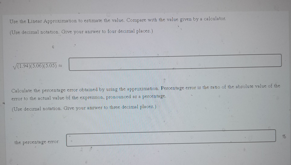 Solved Use the Linear Approximation to estimate the value. | Chegg.com