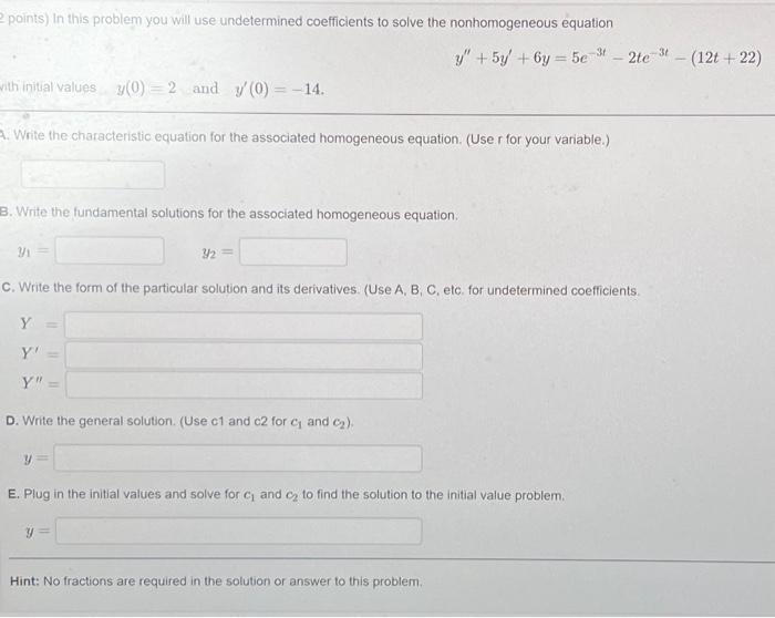 Solved 2 points) In this problem you will use undetermined | Chegg.com