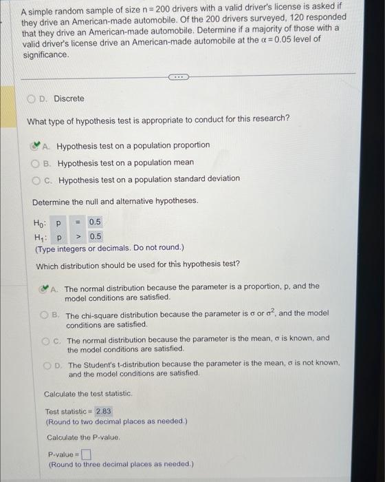 Solved A simple random sample of size n=200 drivers with a | Chegg.com