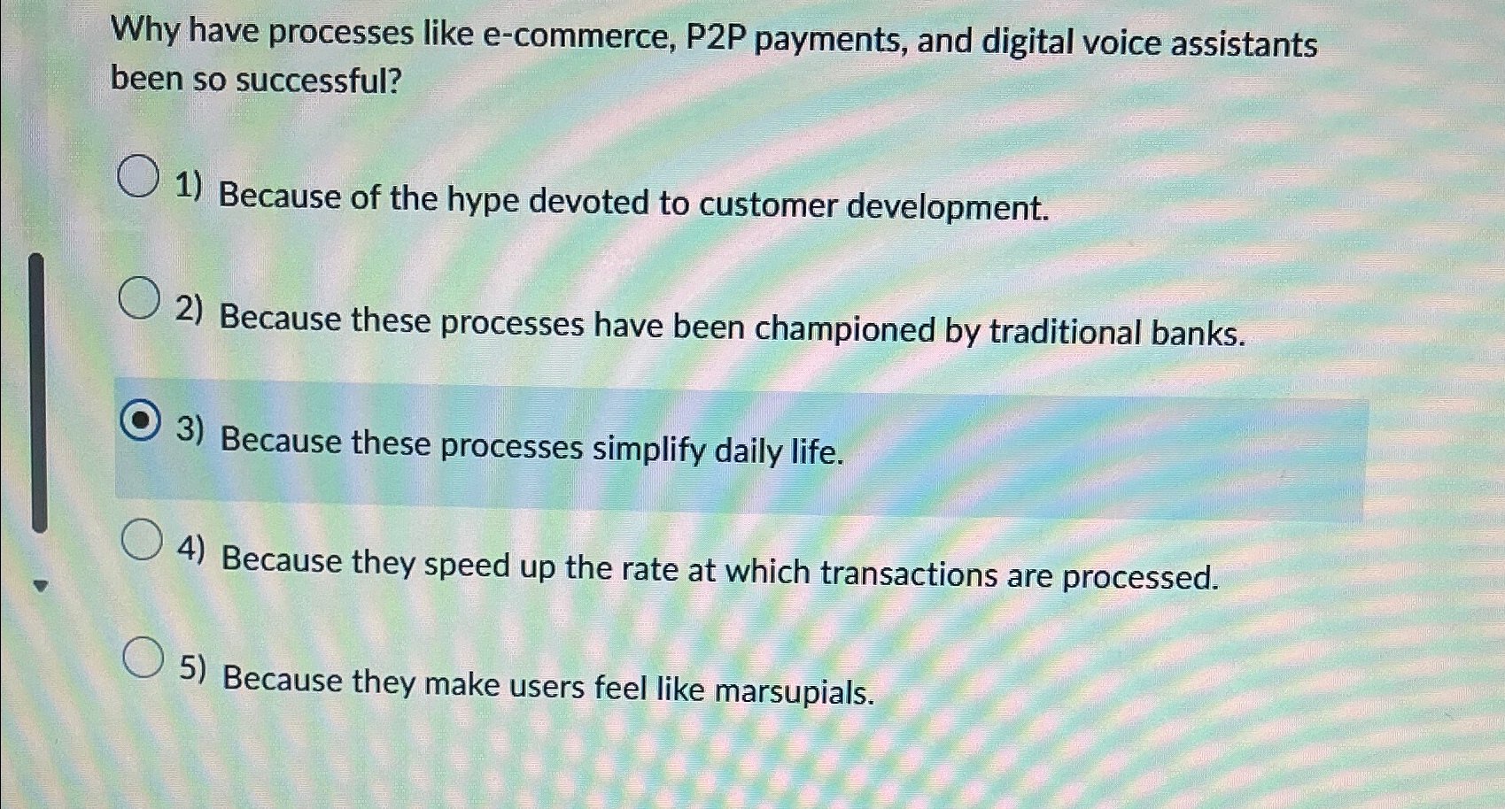 Solved Why have processes like e-commerce, P2P payments, and | Chegg.com