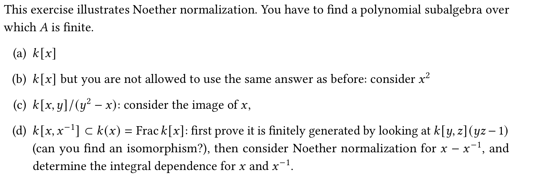This Exercise Illustrates Noether Normalization You