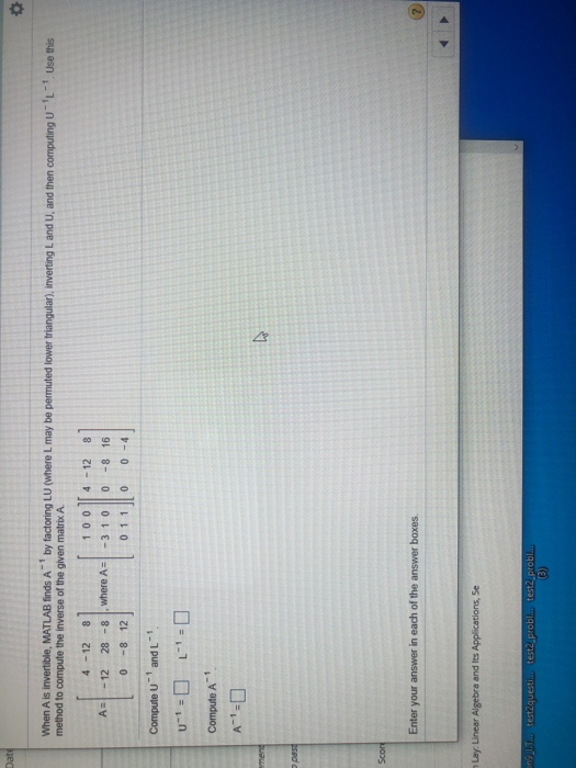 Solved Date When A is invertible, MATLAB finds A' by | Chegg.com