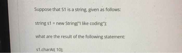Solved Suppose that S1 is a string given as follows: string | Chegg.com