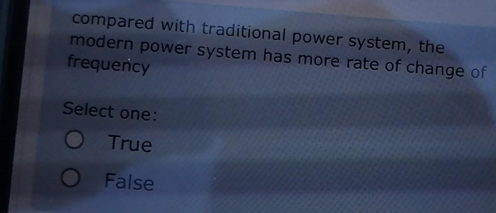Solved compared with traditional power system, the modern | Chegg.com