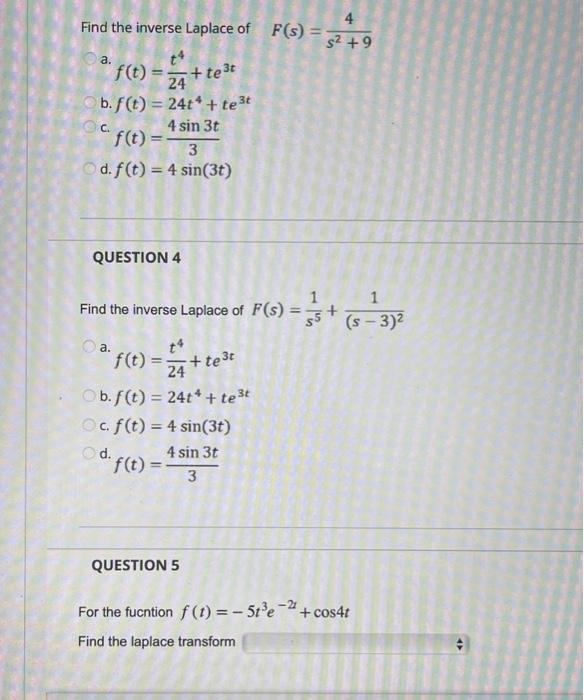 Solved Find the Laplace Transform of t3−3t2 a. (s2+16)28s b. | Chegg.com