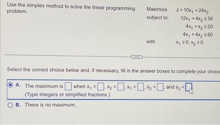 Solved Use the simplex method to solve the linear | Chegg.com