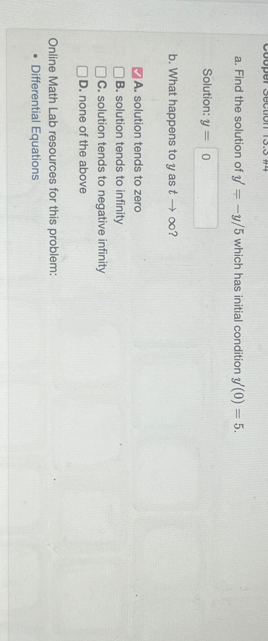 Solved a. ﻿Find the solution of y'=-y5 ﻿which has initial | Chegg.com