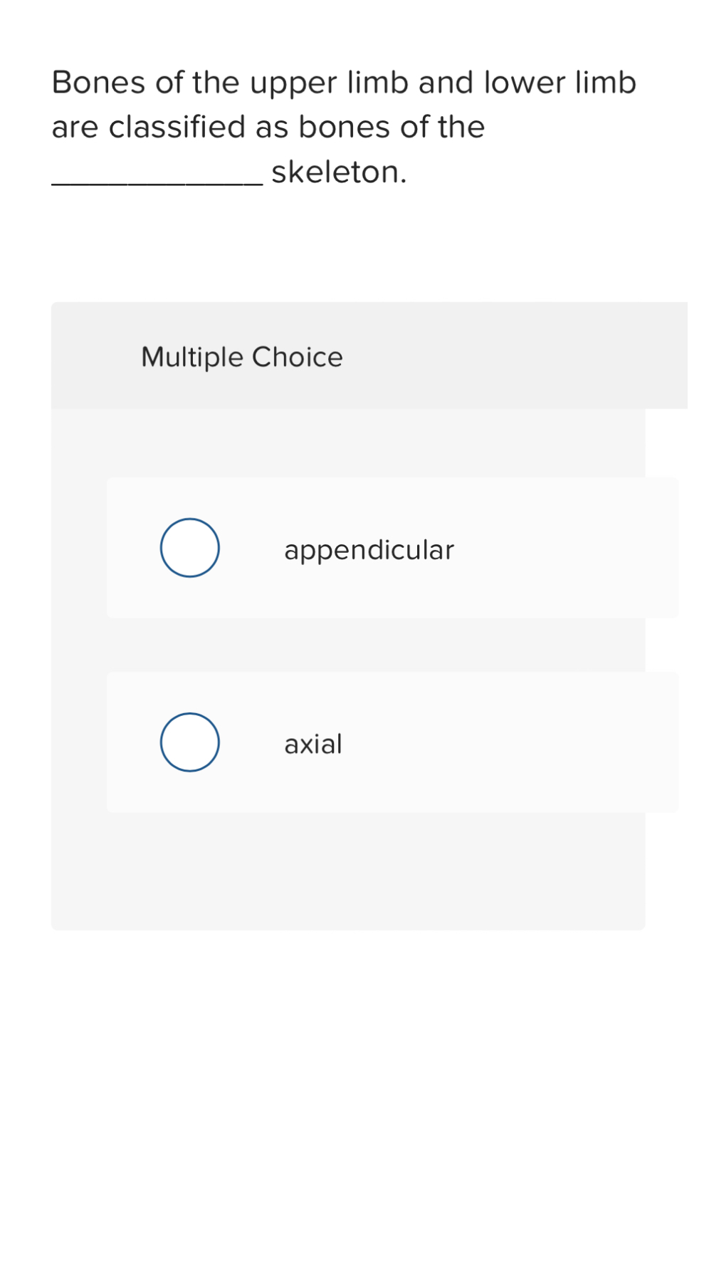 Solved Bones of the upper limb and lower limb are classified | Chegg.com