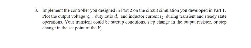 Solved Implement the controller you designed in Part 2 ﻿on | Chegg.com