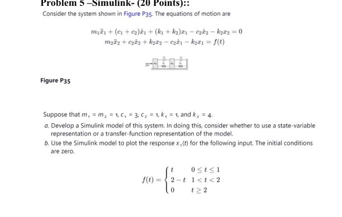 Problem 5-Simulink- (20 Points):: Consider the system | Chegg.com