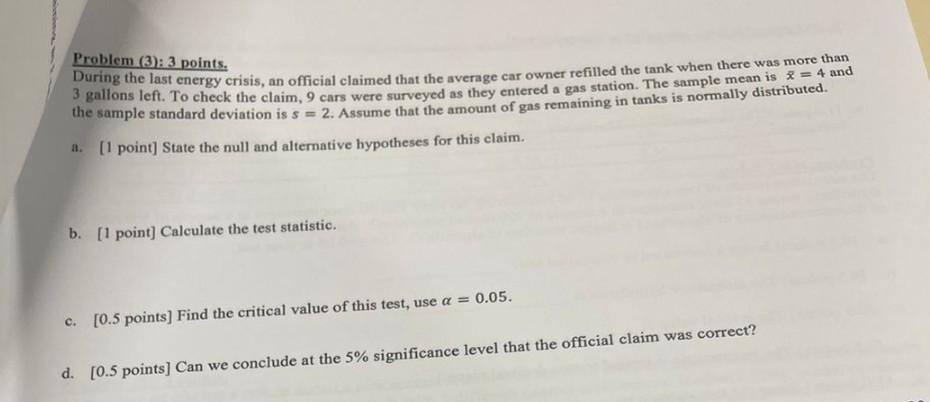 Solved Problem (3): 3 points. During the last energy crisis, | Chegg.com