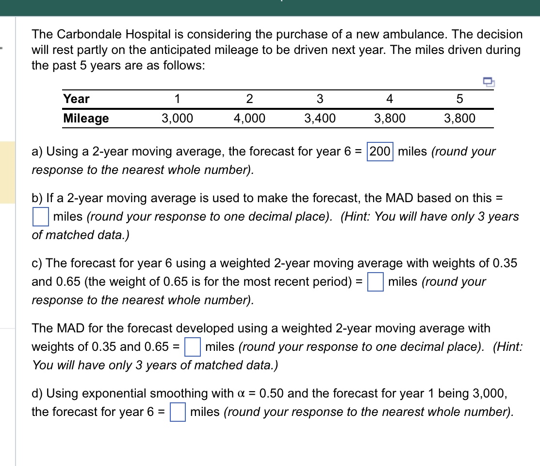 Solved a) ﻿Using a 2-year moving average, the forecast for | Chegg.com