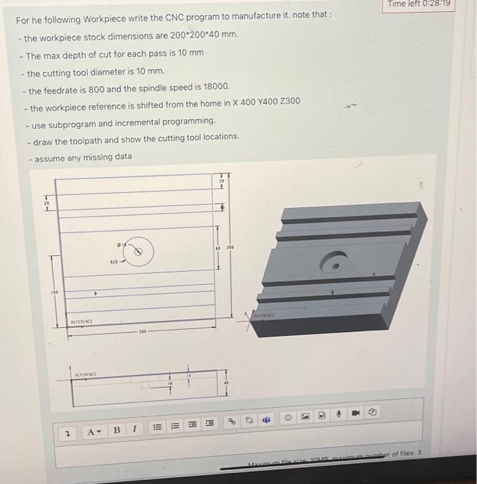 Solved Time left 0.28.19 For he following Workpiece write | Chegg.com