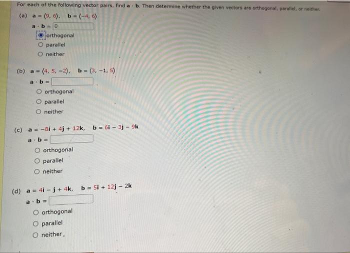 Solved For each of the following vector pairs, find a - b. | Chegg.com Solved For each of the following vector pairs, find a - b. | Chegg.com