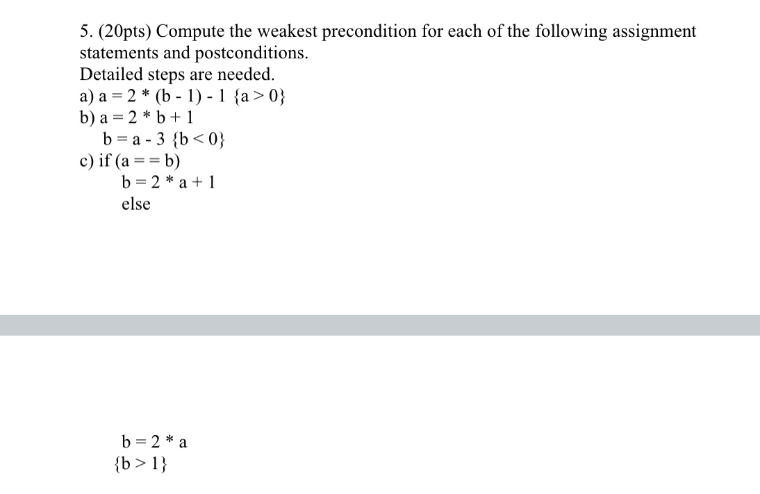 Solved (20pts) ﻿Compute the weakest precondition for each of | Chegg.com