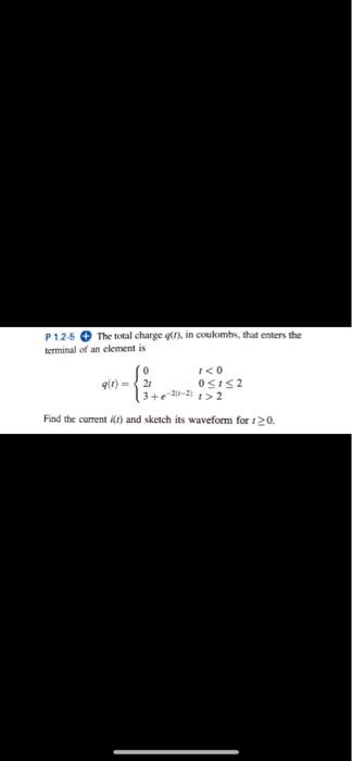 Solved P 12−5& The fotal charge φ(r), in coulombs, that | Chegg.com