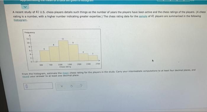 Solved A recent study of 41 U.S. chess players details such | Chegg.com