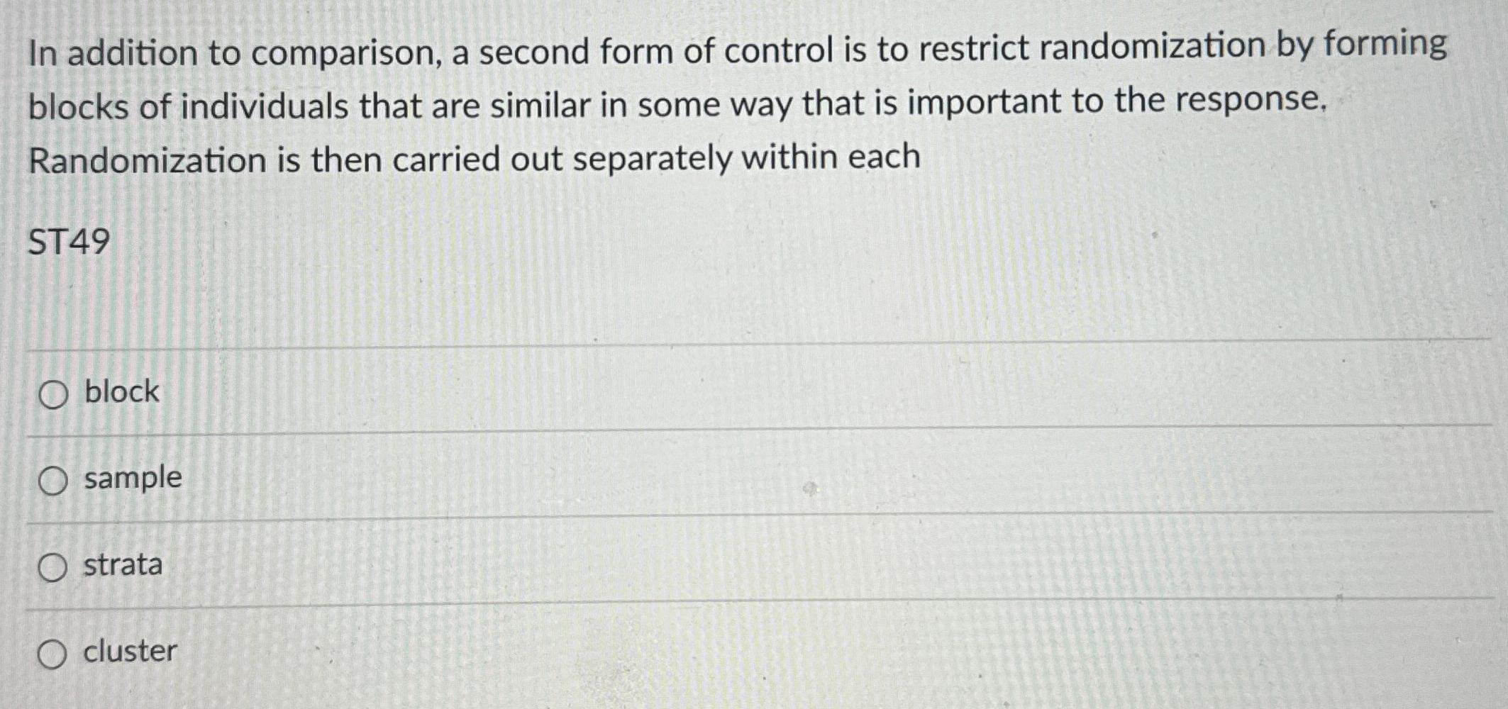 Solved In addition to comparison, a second form of control | Chegg.com