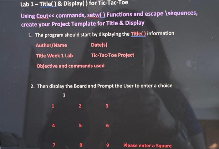 Solved Lab 1 - Title( ) & Display() for Tic-Tac-Toe Using | Chegg.com