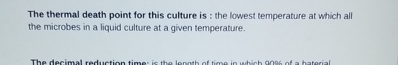 Solved The thermal death point for this culture is : the | Chegg.com