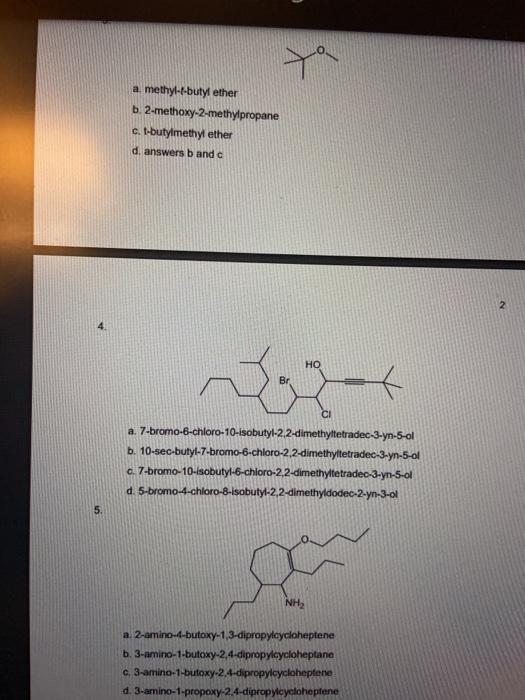 Solved a, methyl-t-butyl ether b. 2-methoxy-2-methylpropane | Chegg.com