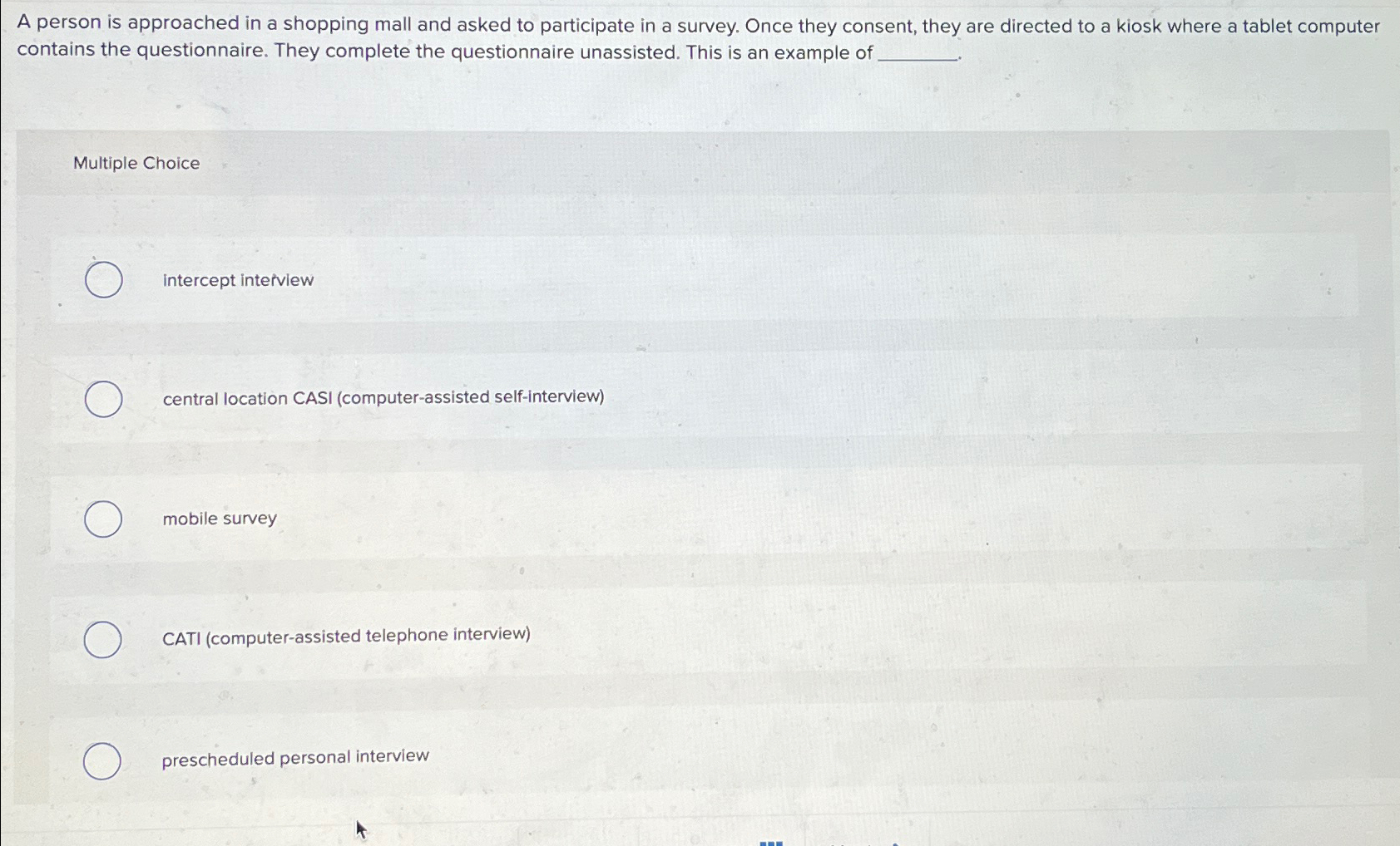 Solved A person is approached in a shopping mall and asked | Chegg.com