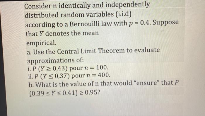 Solved Consider n identically and independently distributed | Chegg.com