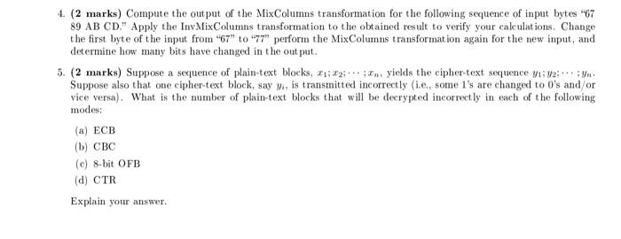 Solved 4. (2 marks) Compute the output of the MixColumns | Chegg.com