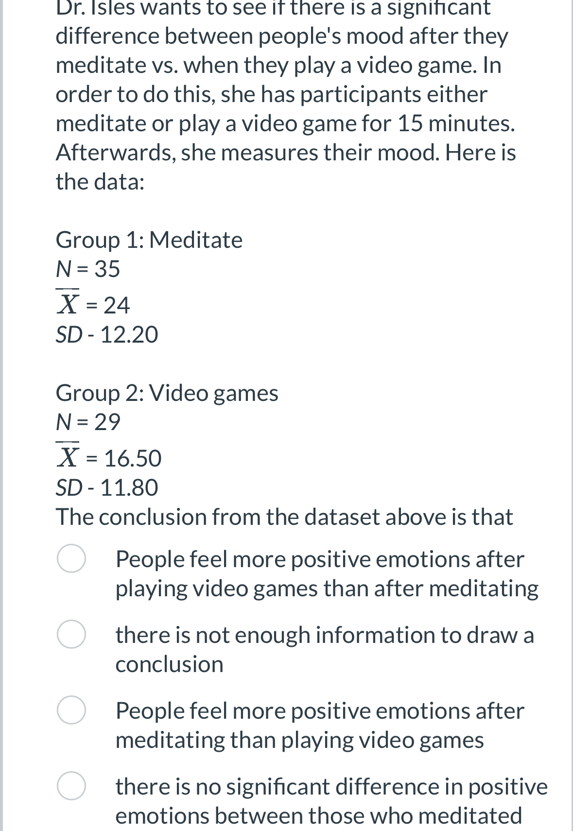 Solved Dr. ﻿Isles wants to see if there is a significant | Chegg.com