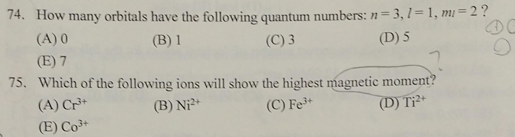 Solved 74. How many orbitals have the following quantum | Chegg.com