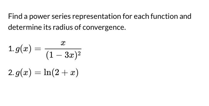 Solved Find a power series representation for each function | Chegg.com