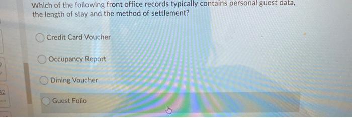 Solved Which of the following front office records typically | Chegg.com