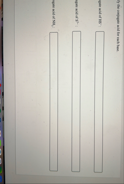 Solved fy the conjugate acid for each base.agate acid of | Chegg.com