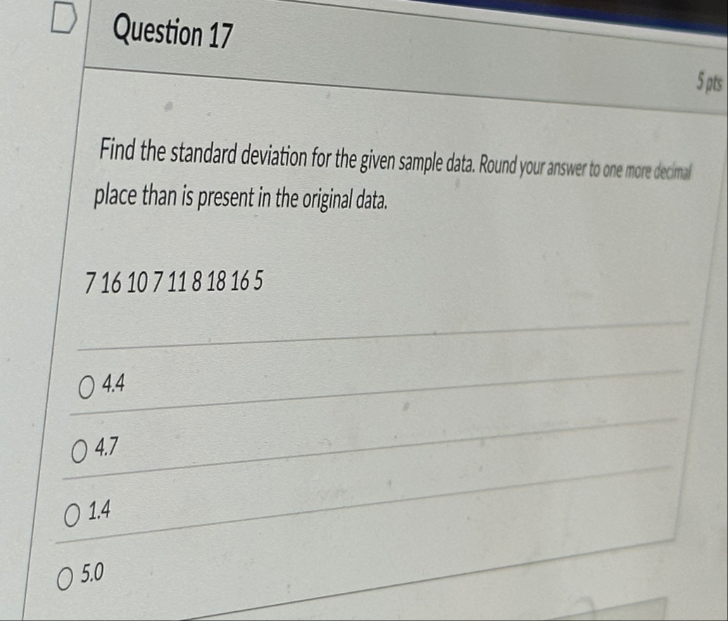 Solved Question 17Find the standard deviation for the given | Chegg.com