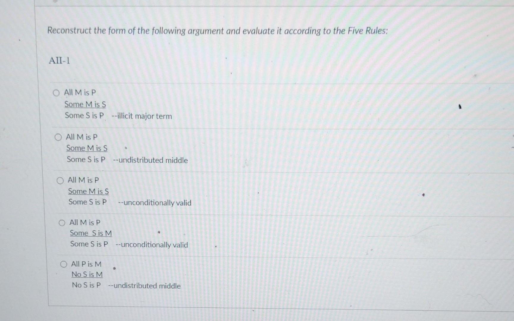 Reconstruct the form of the following argument and | Chegg.com
